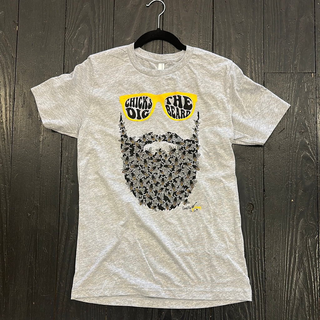 "Chicks Dig the Beard" Shirt- HEATHER GREY – SweetNes Honey Apiaries ...
